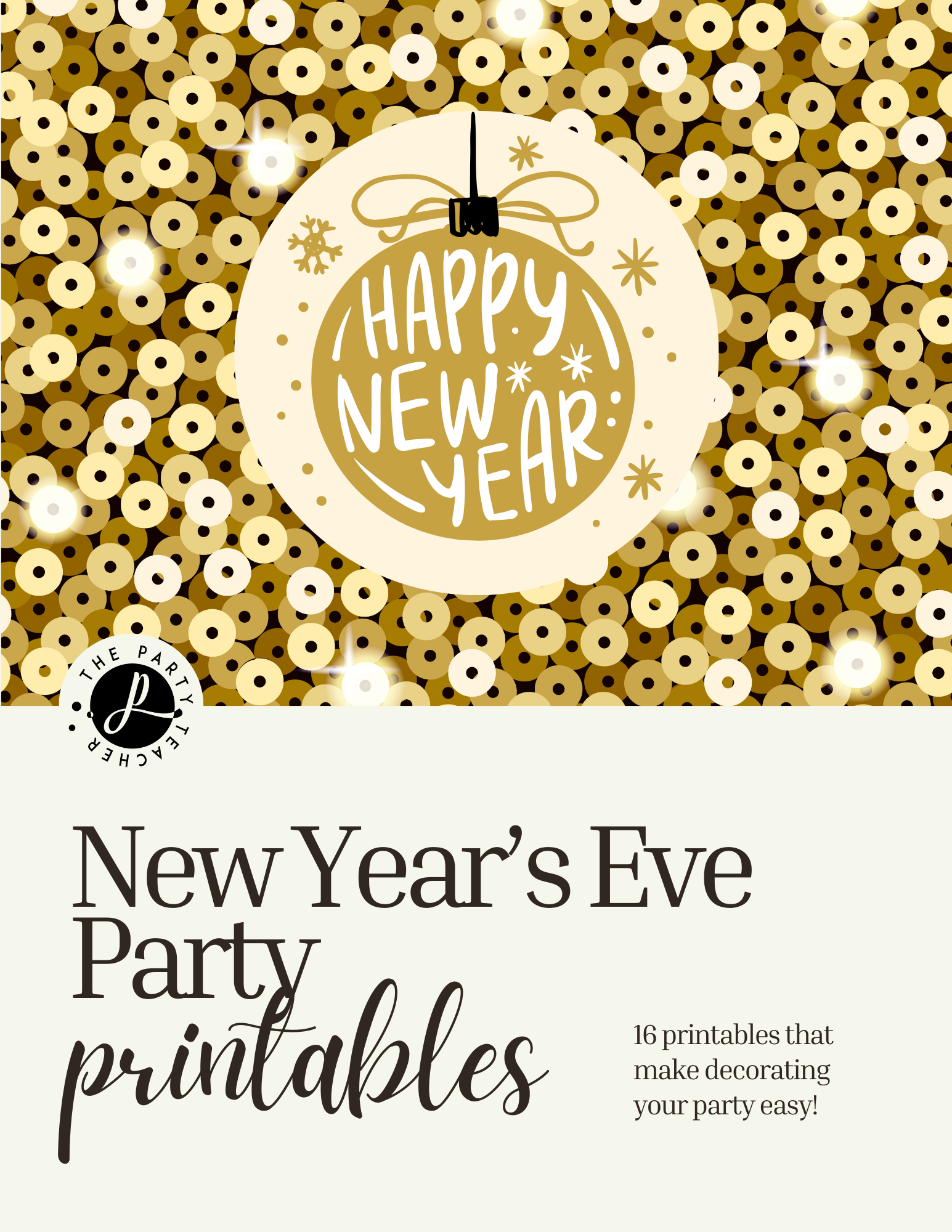 New Year's Eve Party Printables INSTANT DOWNLOAD – The Party Teacher