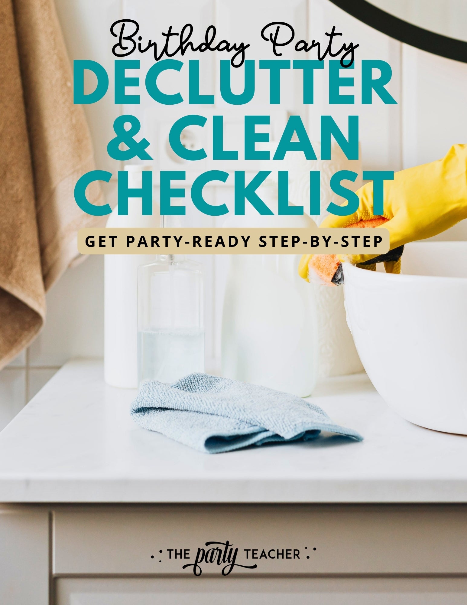 Declutter and Clean Checklist INSTANT DOWNLOAD – The Party Teacher